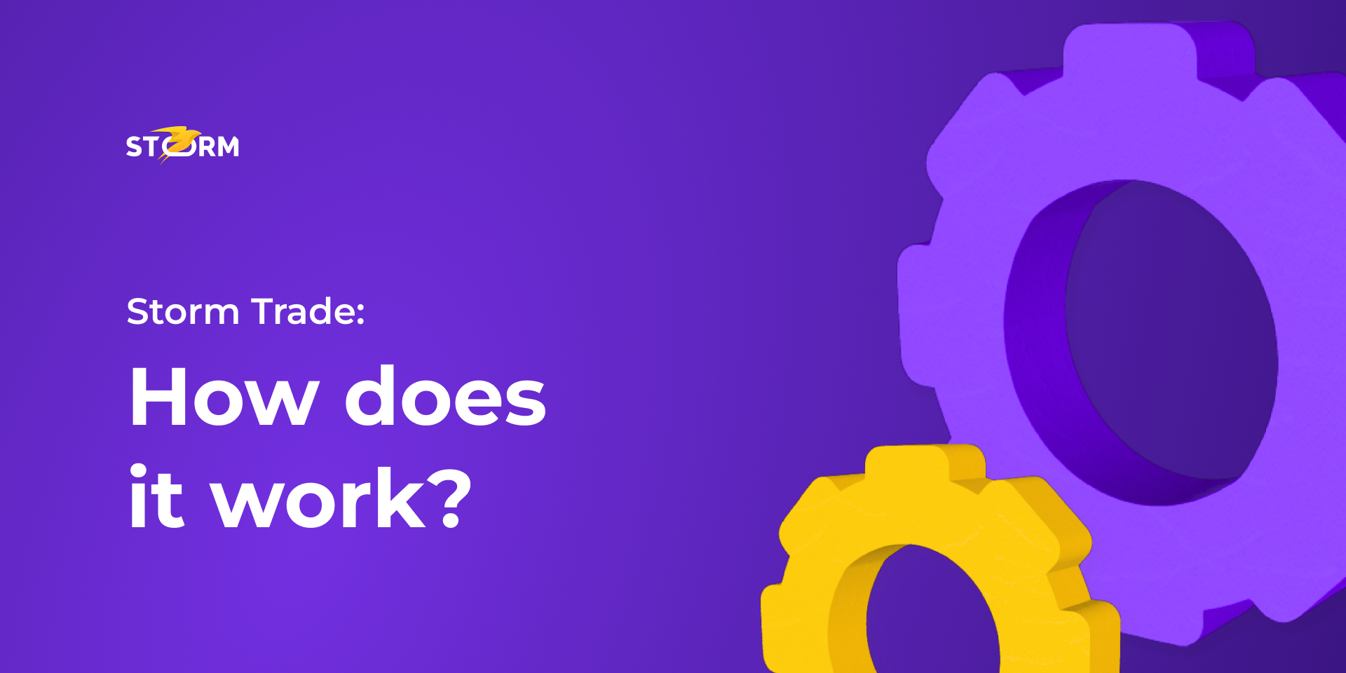 Storm Trade: how does it work? — Storm Trade