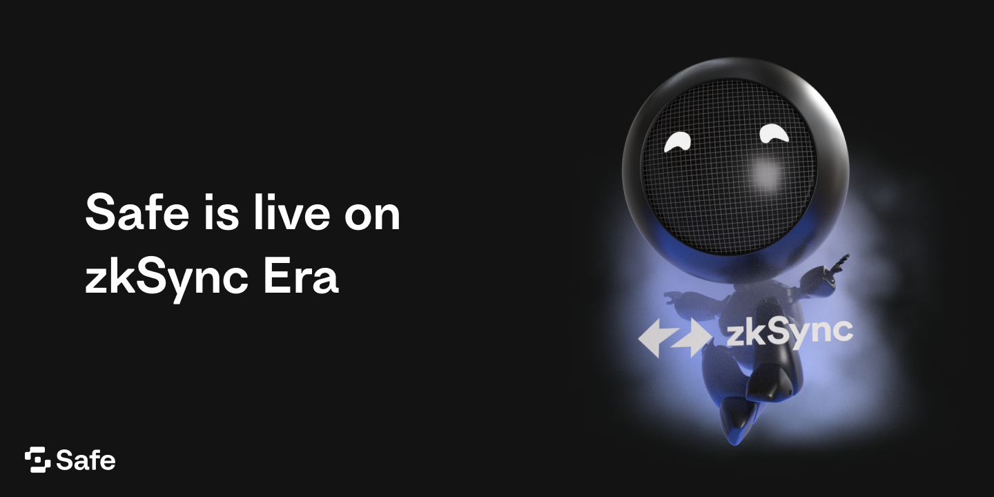 A new era: Safe deploys on zkSync Era — Safe
