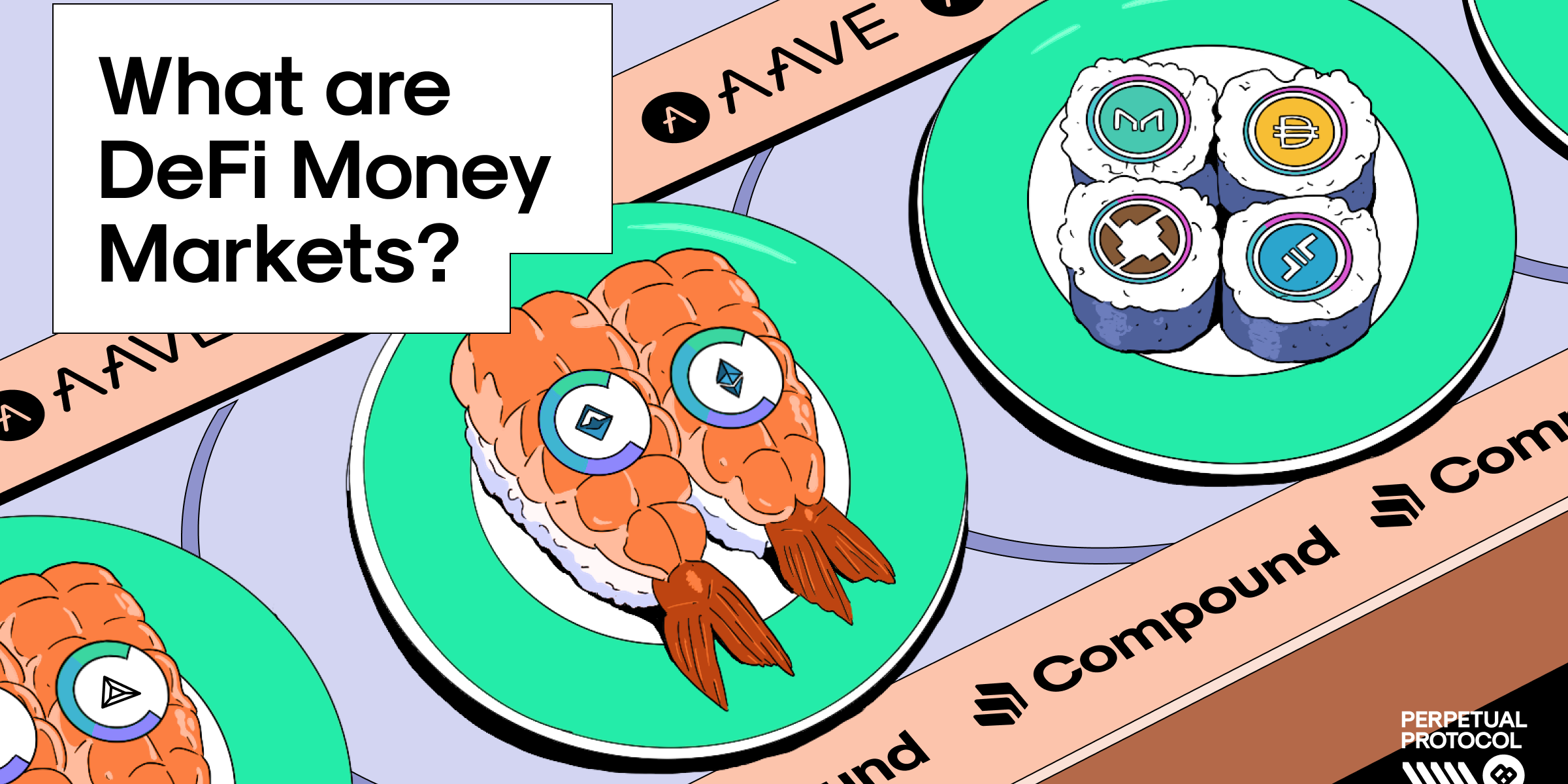 What are DeFi Money Markets? — Perpetual Protocol 🥨