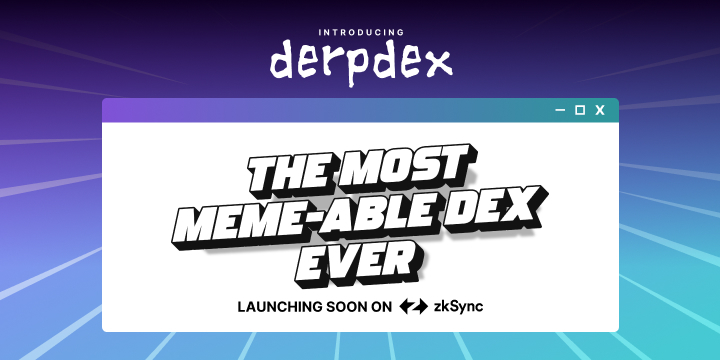 Welcome to DerpDEX! 🤓 — DerpDEX