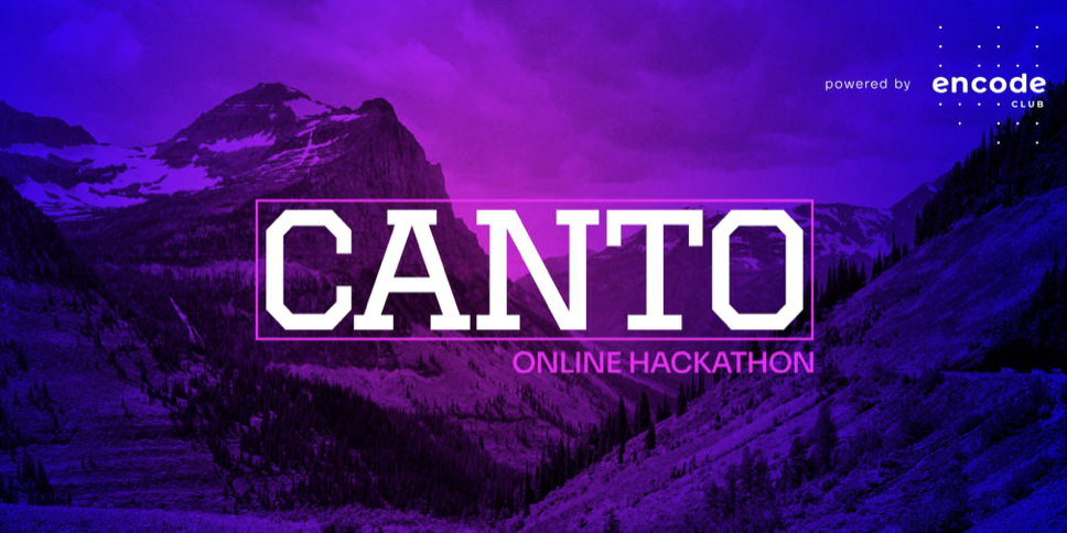 Canto Online Hackathon | Chapter 2, Season 1 — Canto
