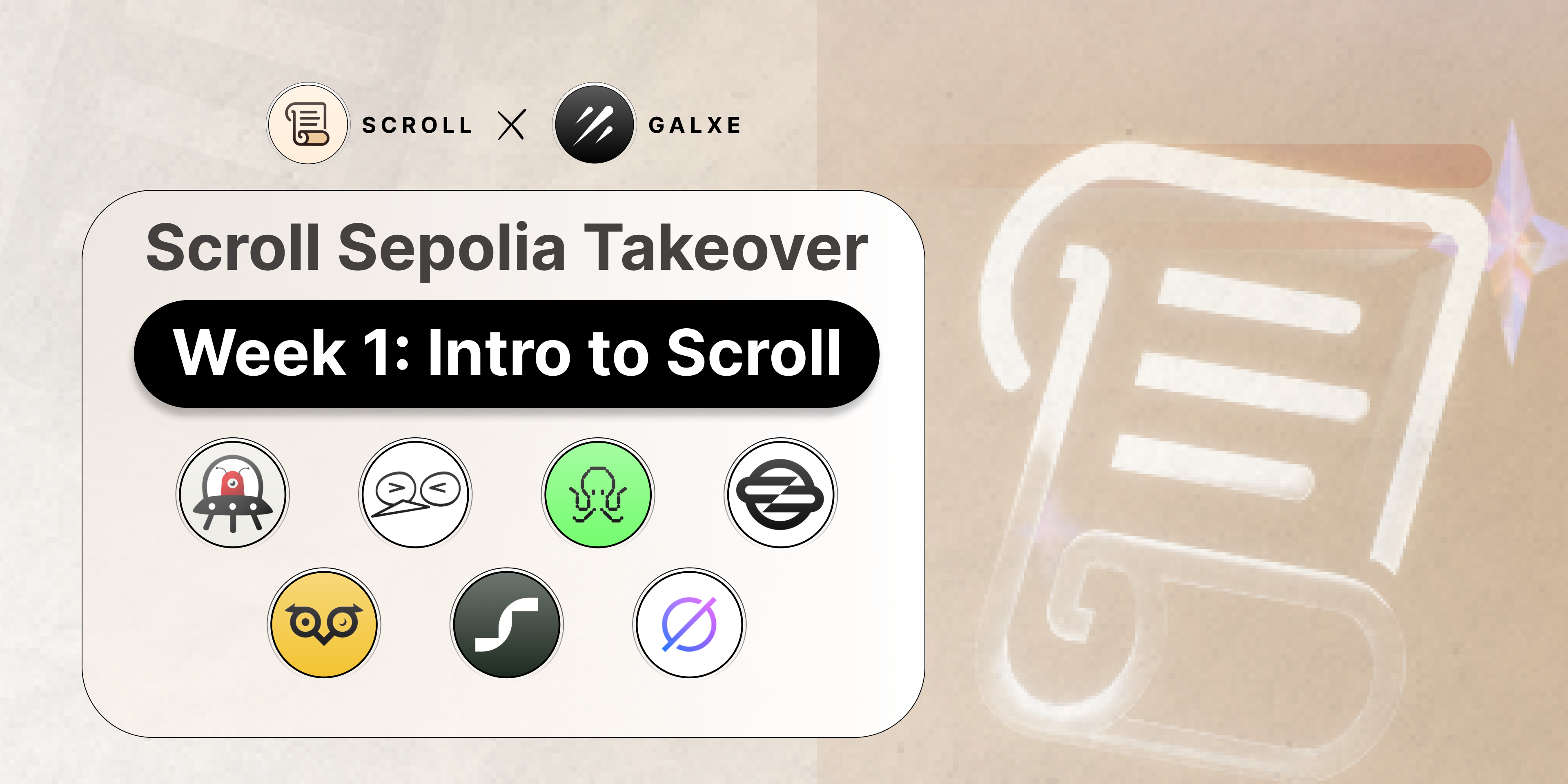 Scroll Sepolia Takeover Week 1: Intro To Scroll — Scroll Build