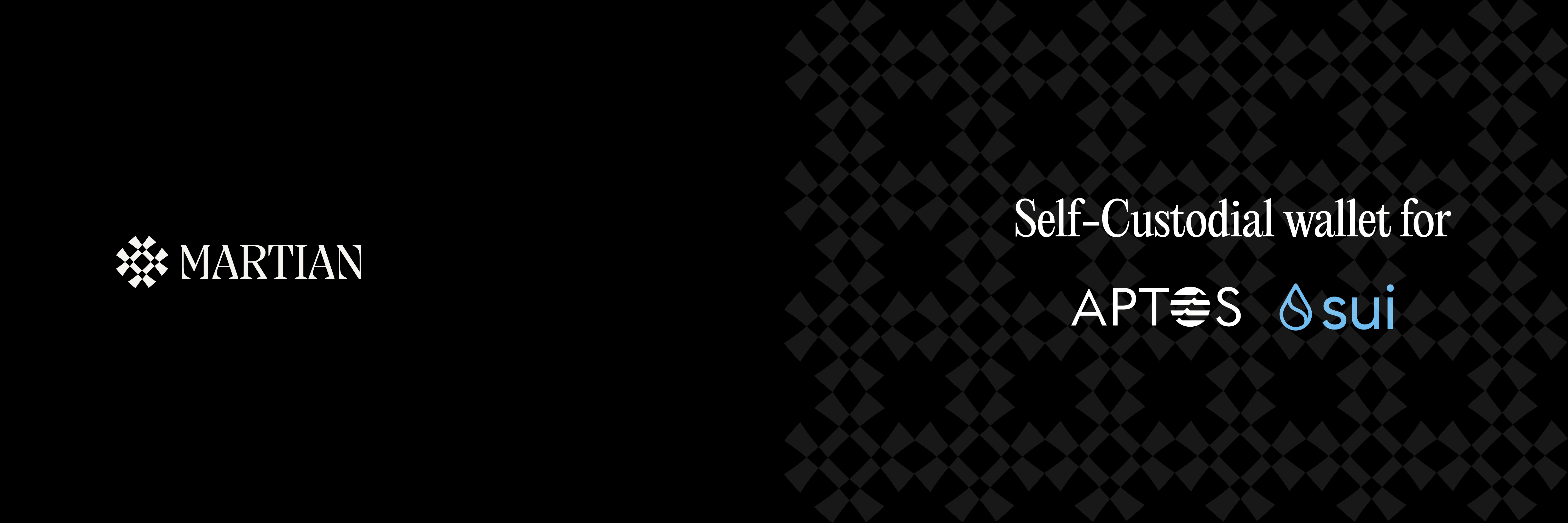 Martian Wallet - Sui & Aptos