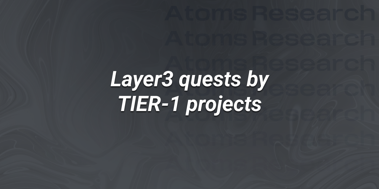 Checklist of Layer3 quests by TIER-1 projects — Atoms Research