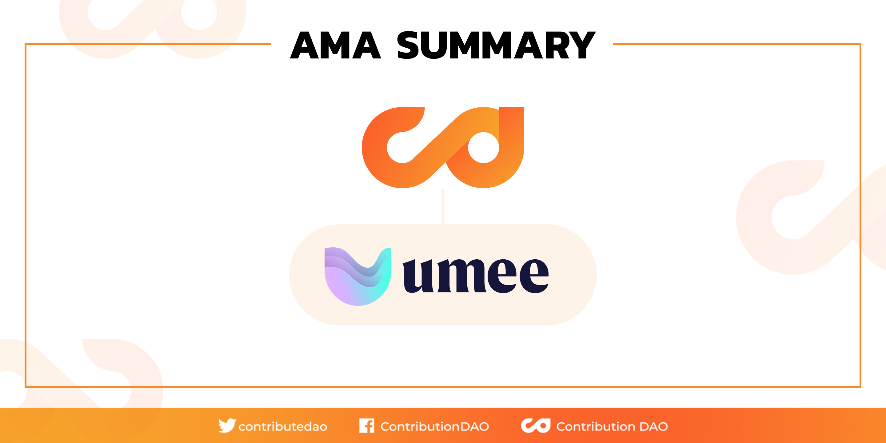 สรุป AMA Umee x Contribution DAO — ContributionDAO